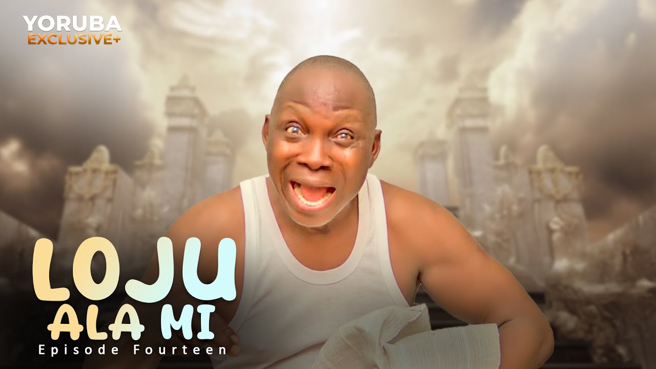 LOJU ALA MI Ep 14 Latest Yoruba Series | Ishola Ogungbesan | Taiwo ...