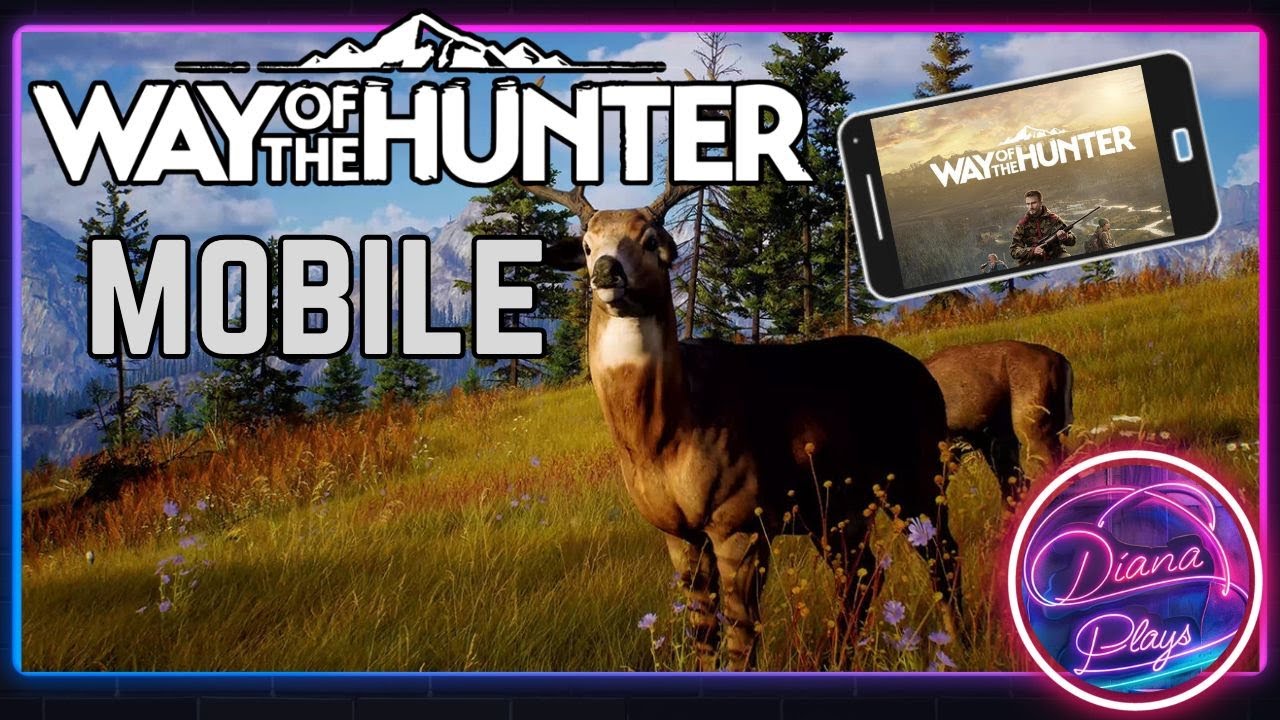 Way of The Hunter Mobile Announced for Android and iOS - YouTube