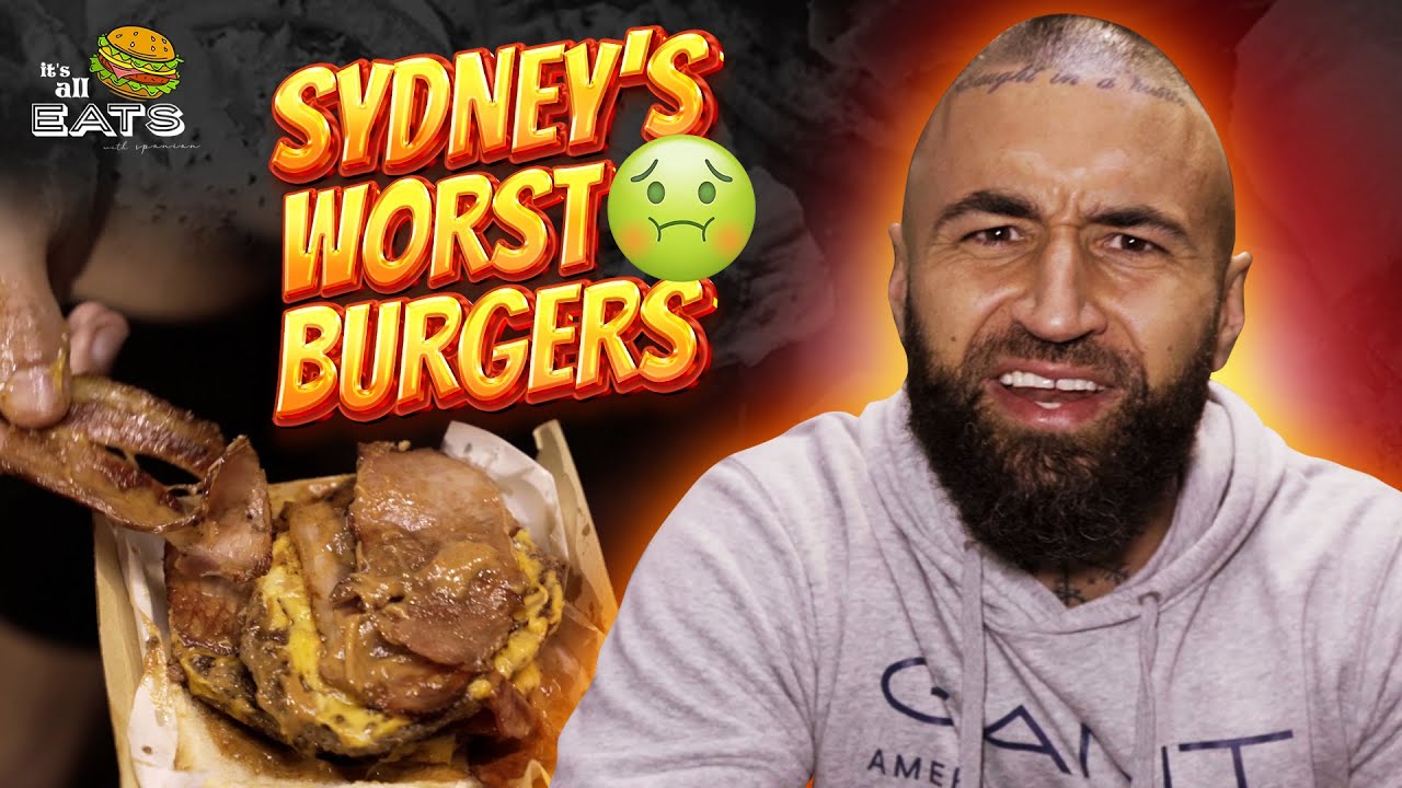 Sydney's WORST RATED Burgers!! - It's All Eats - YouTube