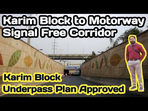 Karim Block Underpass Lahore|Karim Block Underpass|Ring Road Lahore SL3 ...