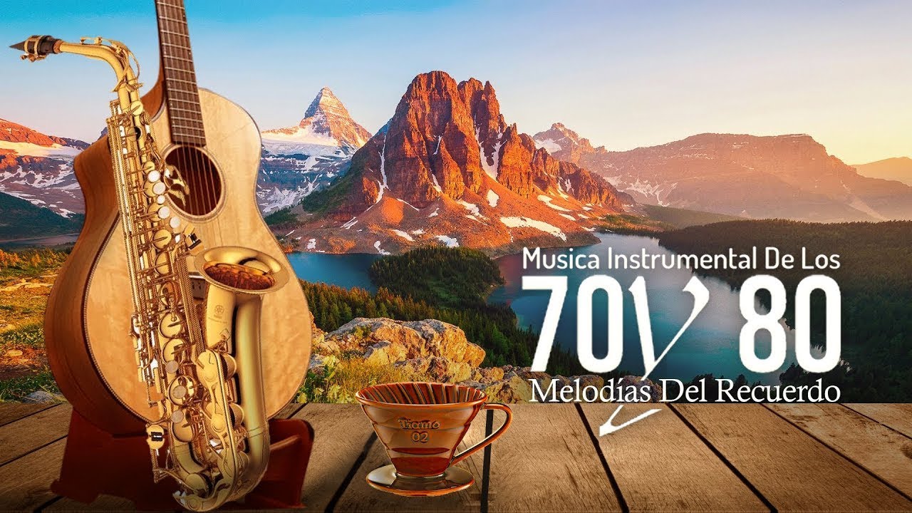 Musica Instrumental de Oro Para Escuchar - Musica Instrumental De Los ...