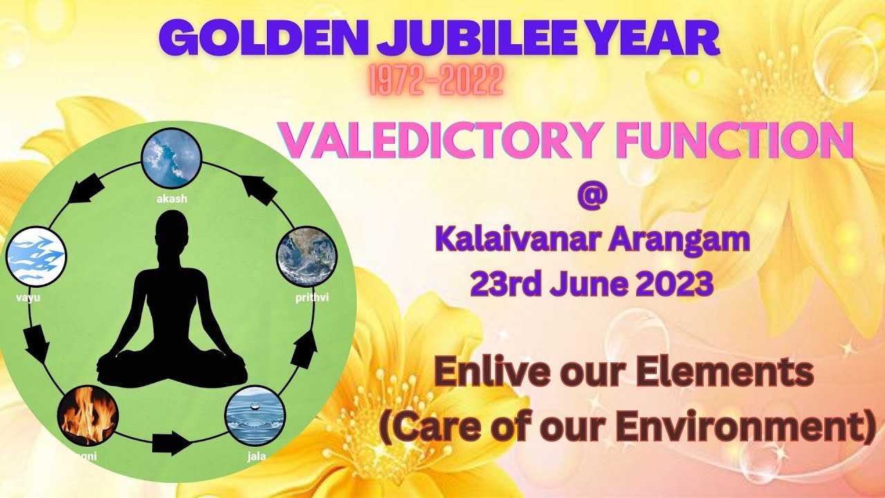 GOLDEN JUBILEE VALEDICTORY FUNCTION - ENLIVE OUR ELEMENTS - YouTube