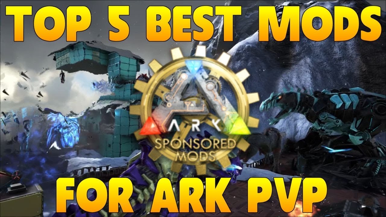 TOP 5 BEST ARK MODS FOR PVP IN ARK: SURVIVAL EVOLVED! - YouTube
