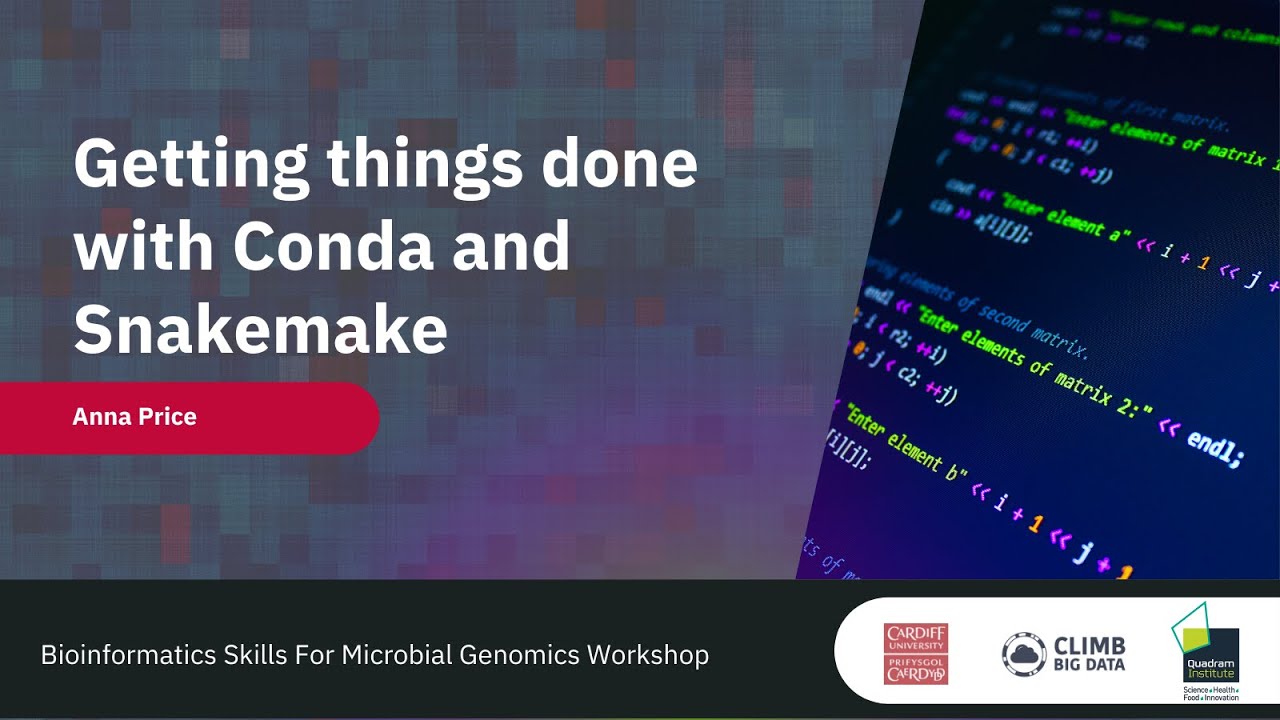 03 Getting things done with Conda and Snakemake | Anna Price - YouTube