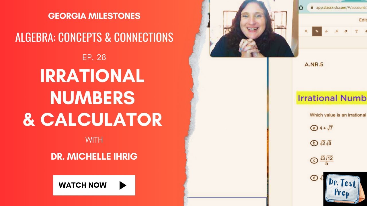 Algebra EOC: Ep. 28 Irrational Numbers with Desmos - YouTube