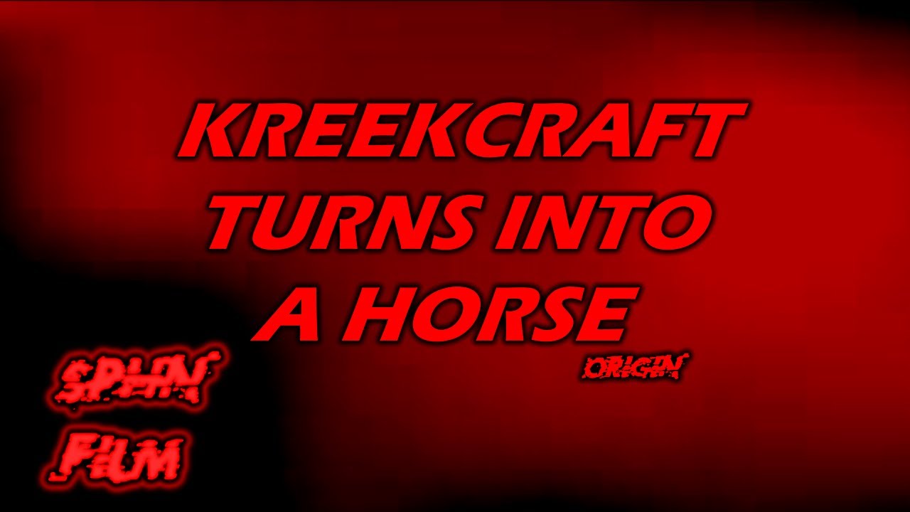 @KreekCraft TURNS INTO A HORSE! | FULL ORIGIN | SpyHackerNinja Playz ...