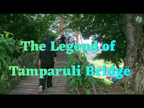 What is behind the legend of Tamparuli Bridge? | Kenali seni budaya ...