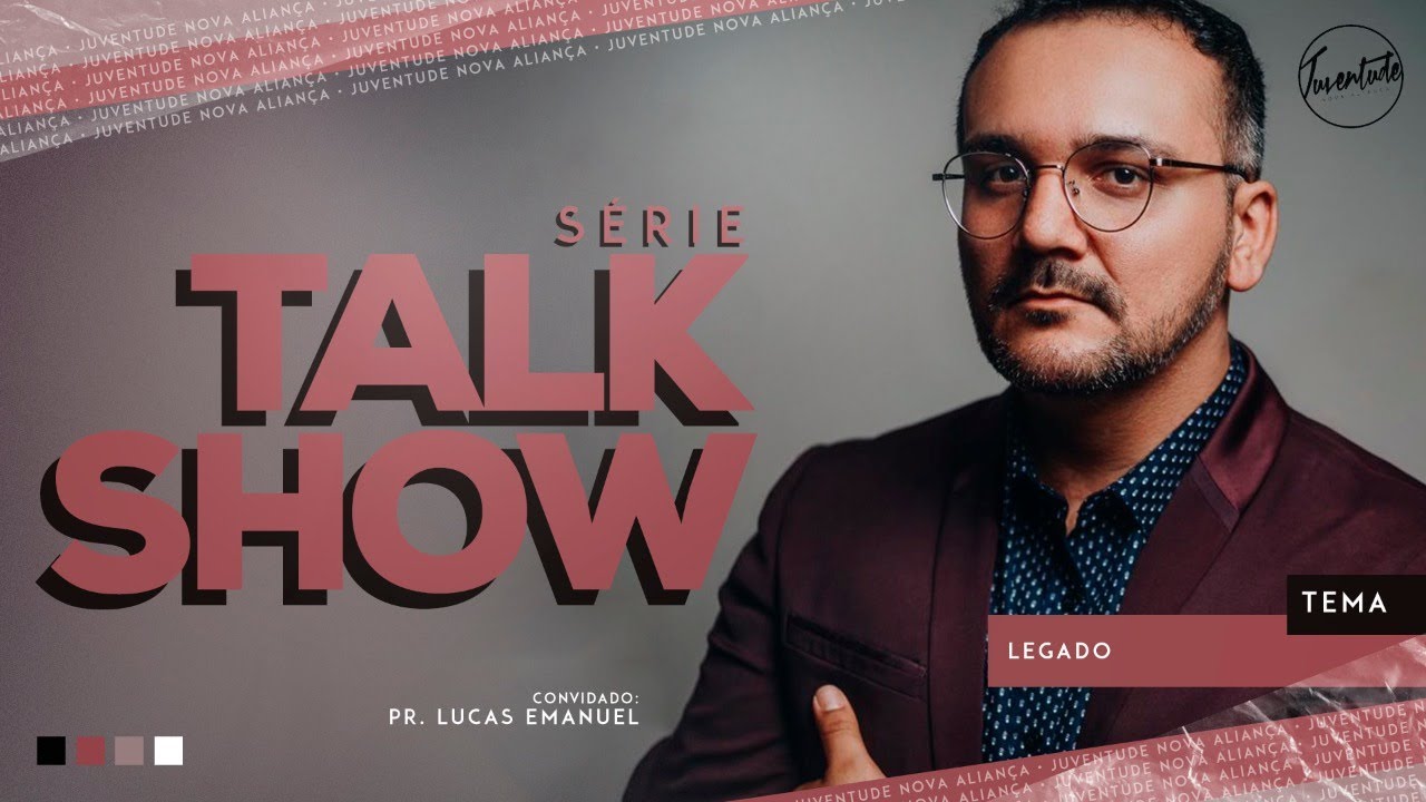 Série Talk Show | Legado ft. Pr. Lucas Emanuel - YouTube