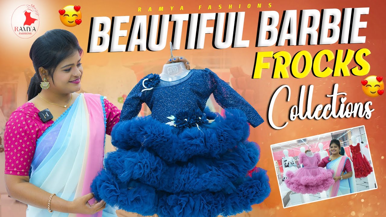 New Beautiful Barbie Frocks Collections || Ramya Fashions || Baby ...