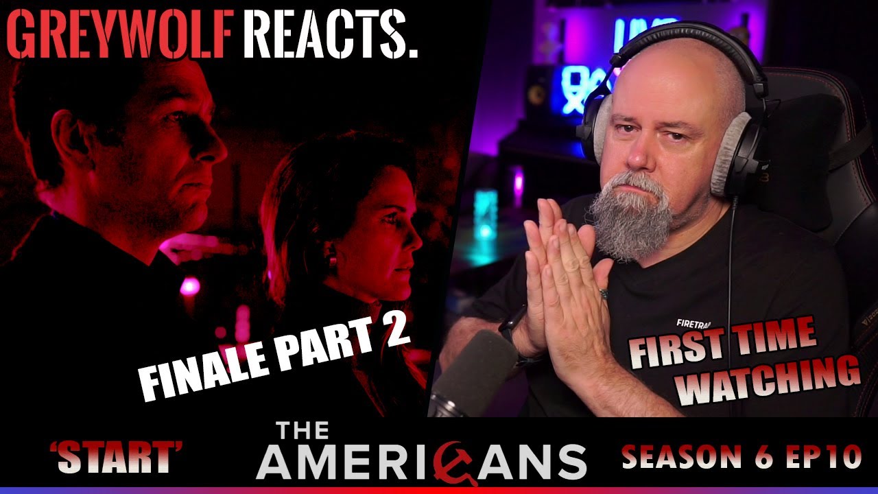THE AMERICANS - Episode 6x10 'START' Part 2 | REACTION/COMMENTARY ...