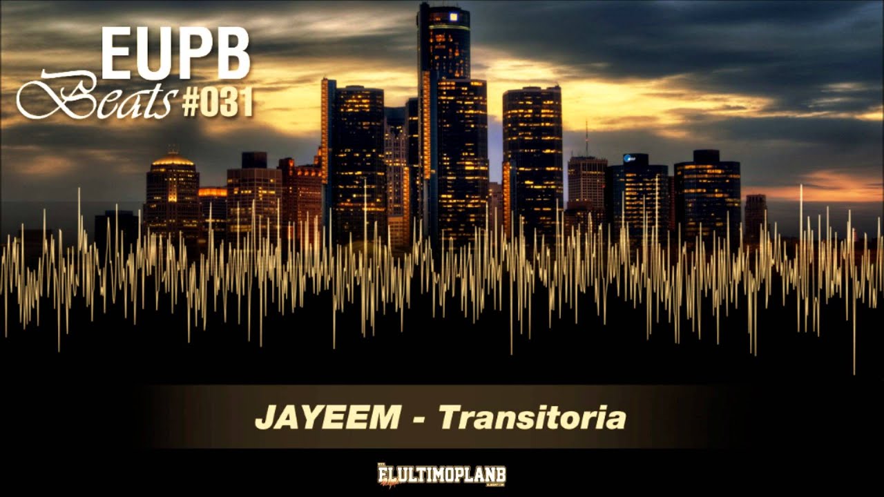 JAYEEM - Transitoria [EUPB BEATS #031] - YouTube Music