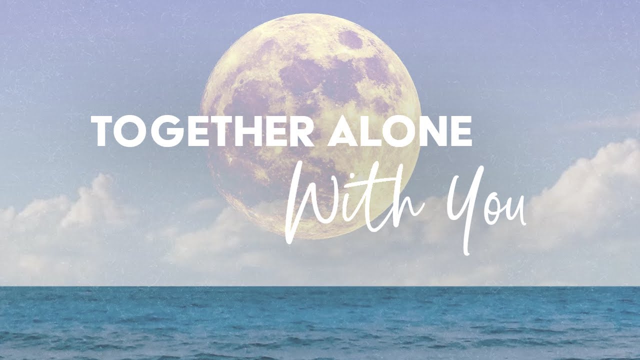 Together Alone - With You [Official Audio] - YouTube