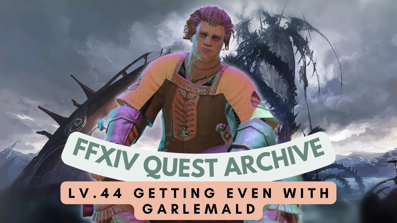 Lv.44 Getting Even with Garlemald // FFXIV Quest Archive - YouTube
