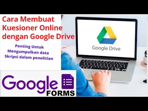 CARA MEMBUAT KUESIONER ONLINE UNTUK PENGUMPULAN DATA SKRIPSI DAN ...