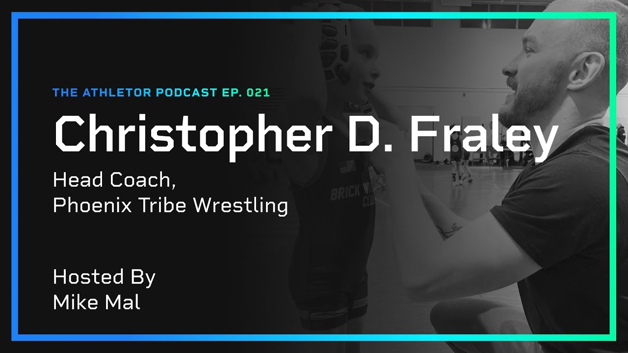 Christopher Fraley | Athletor podcast | Ep. 021 - YouTube