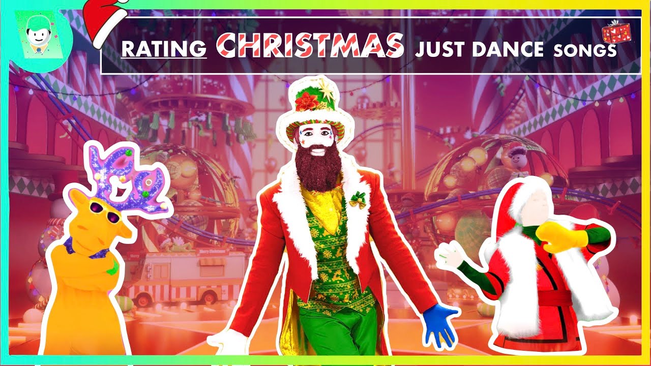 RATING CHRISTMAS SONGS IN JUST DANCE Last Christmas It s The Most rating-christmas-songs-in-just-dance-last-christmas-it-s-the-most
