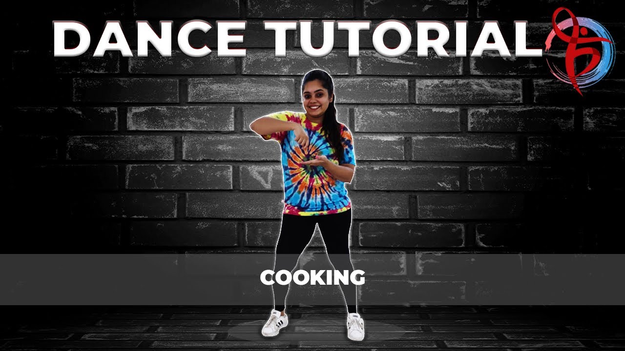 Tutorial - Cooking | Dance In Daily Activities | Unleash Dance - YouTube