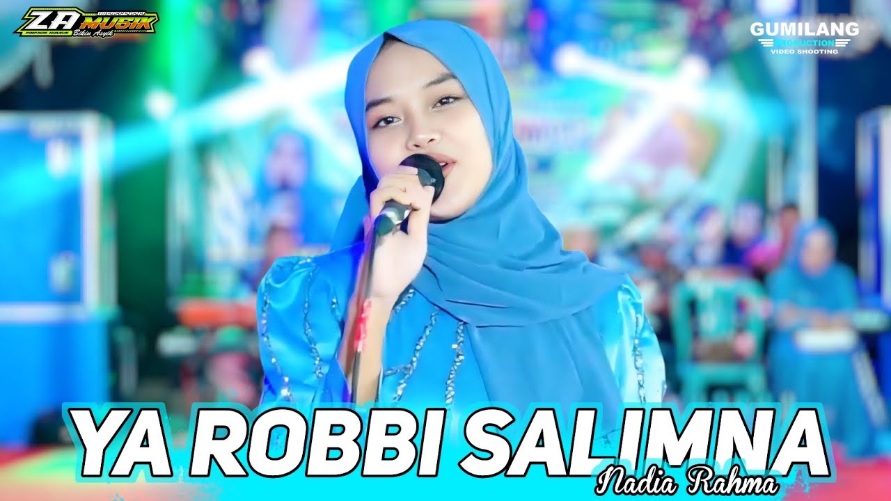YA ROBBI SALIMNA - ZA MUSIK - NADIA RAHMA - LIVE KARANGROWO WONOSALAM ...