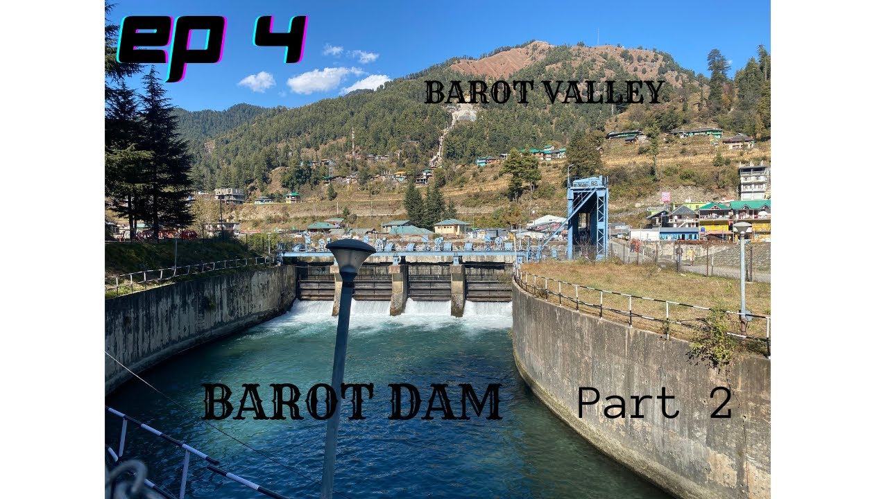 Barot valley | Fish Farming | Barot Dam| Baijnath temple | Part-2 ...