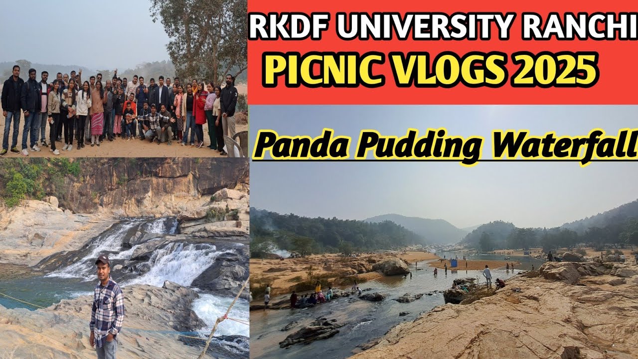 Panda Pudding Waterfall Best Picnic Spot ||RKDF UNIVERSITY RANCHI All ...