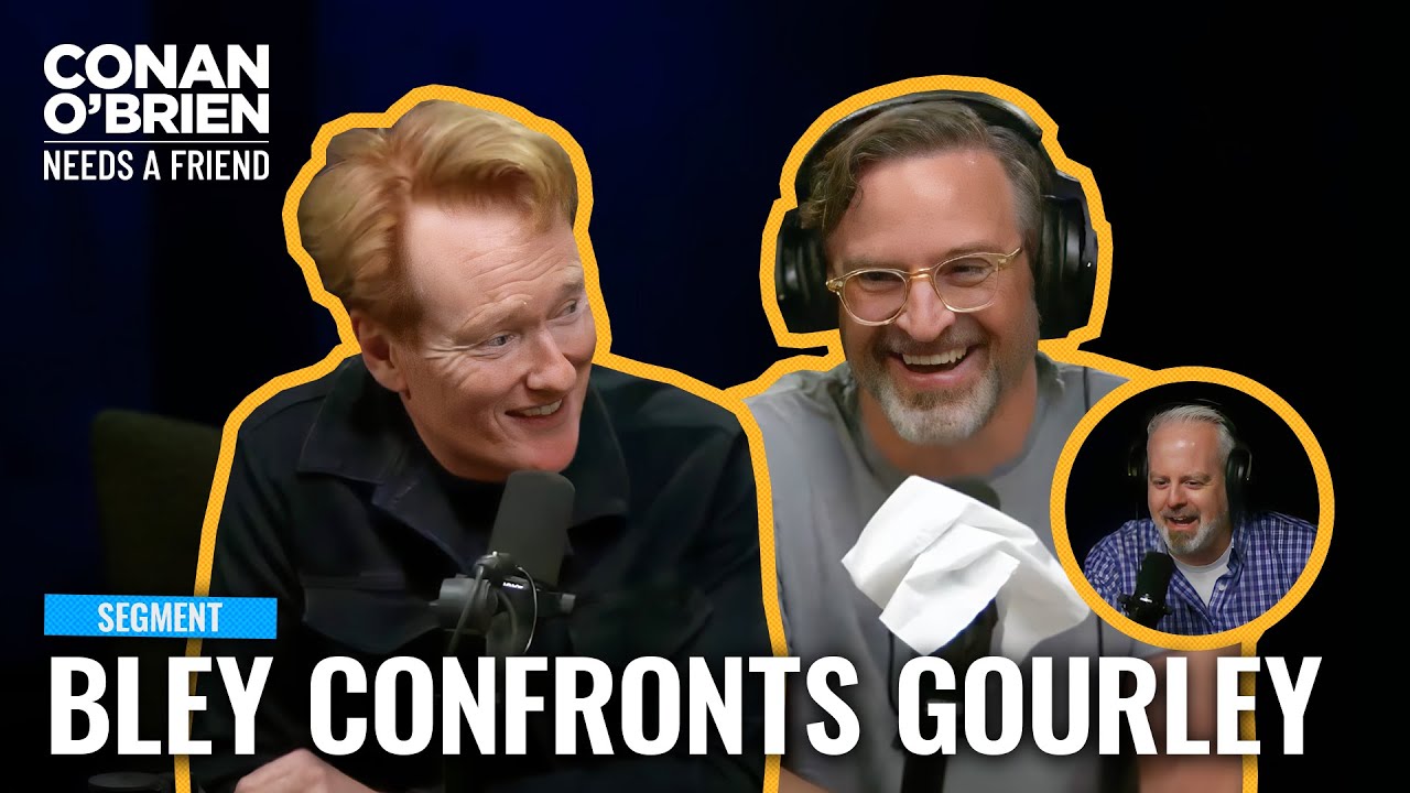 Bley Tries To Call Out Matt Gourley For His Forgotten Tissue | Conan O ...