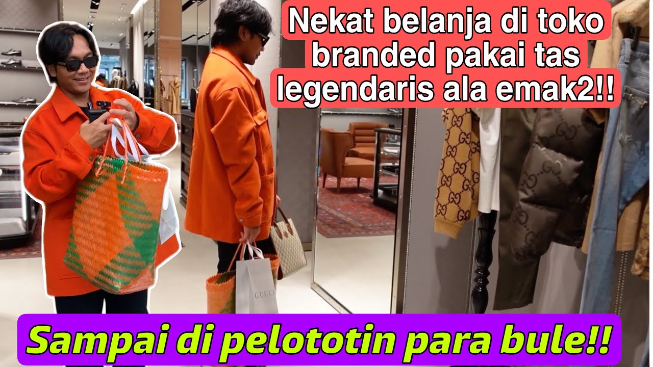 NEKAT BELANJA DI TOKO BRANDED PAKAI TAS LEGENDARIS PARA EMAK2 !! SAMPAI ...