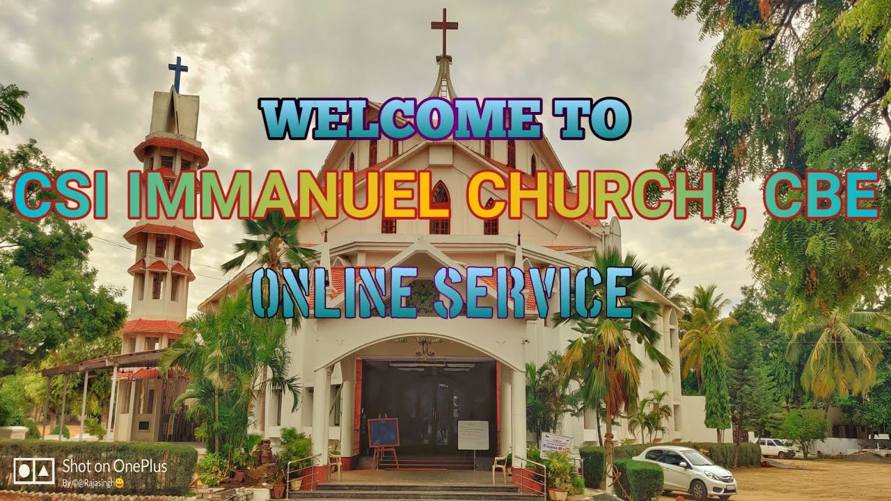 CSI IMMANUEL CHURCH, CBE SUNDAY SERVICE 31.05.2020 - YouTube