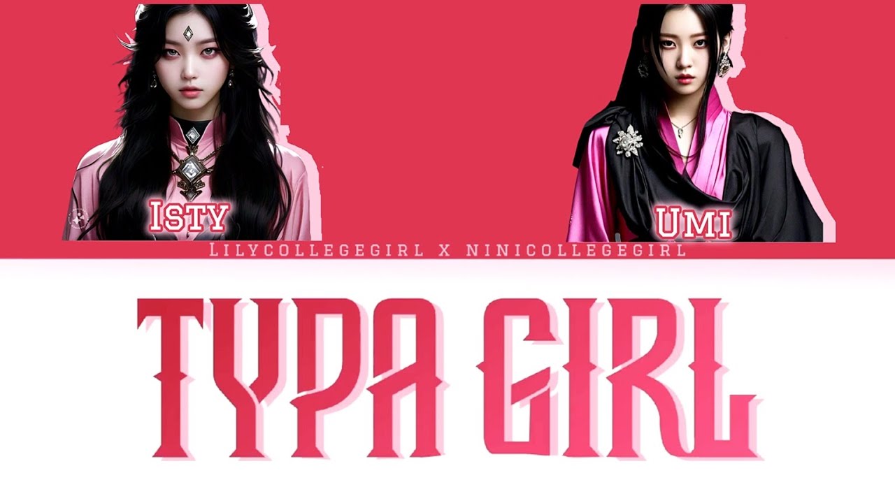 BLACKPINK (블랙핑크) - TYPA GIRL (타입의 소녀 ) COVER @Lilycollegegirl X ...