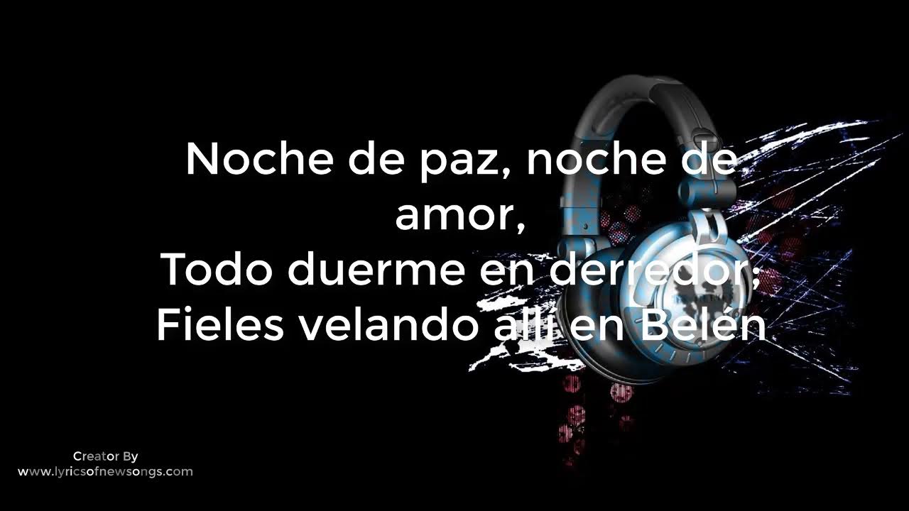 Silent Night Lyrics In Spanish YouTube silent-night-lyrics-in-spanish-youtube