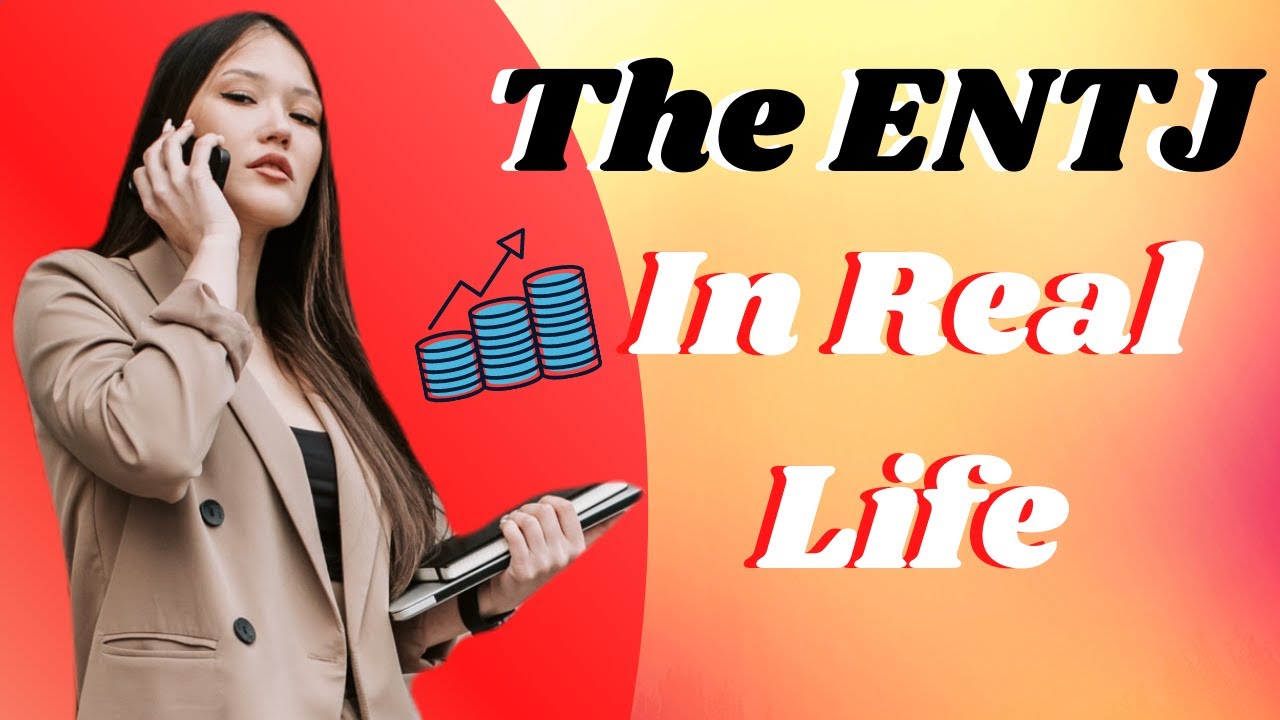 What Are ENTJs Like In Real Life? - The ENTJ Personality Type - YouTube