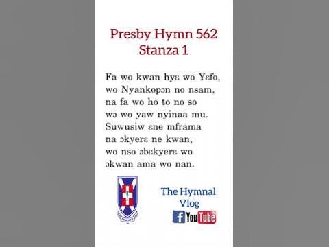 Presby Hymn 562 Stanza 1 - YouTube