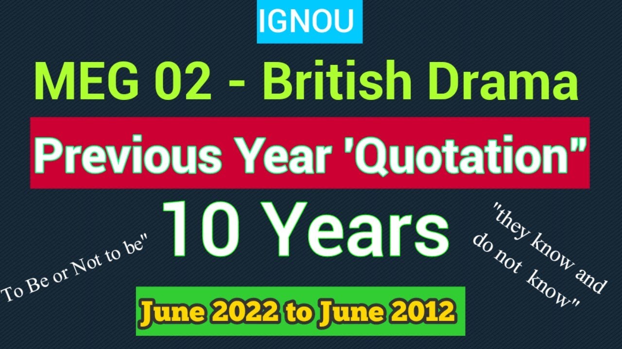 MEG 02-British Drama | Quotation-Previous 10 Years | Most Important ...