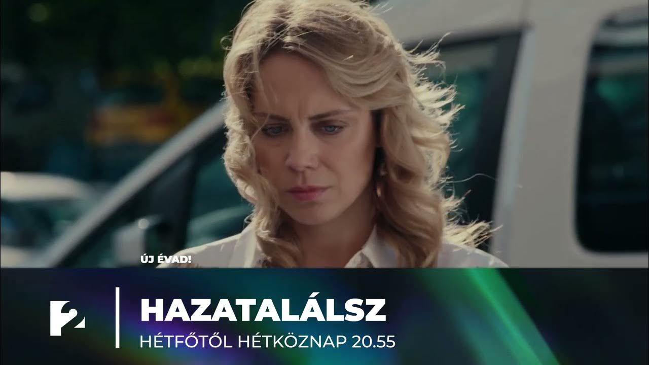 Hazatalálsz - Vadonatúj évad hétfőtől hétköznap 20:55-kor a TV2-n! - YouTube