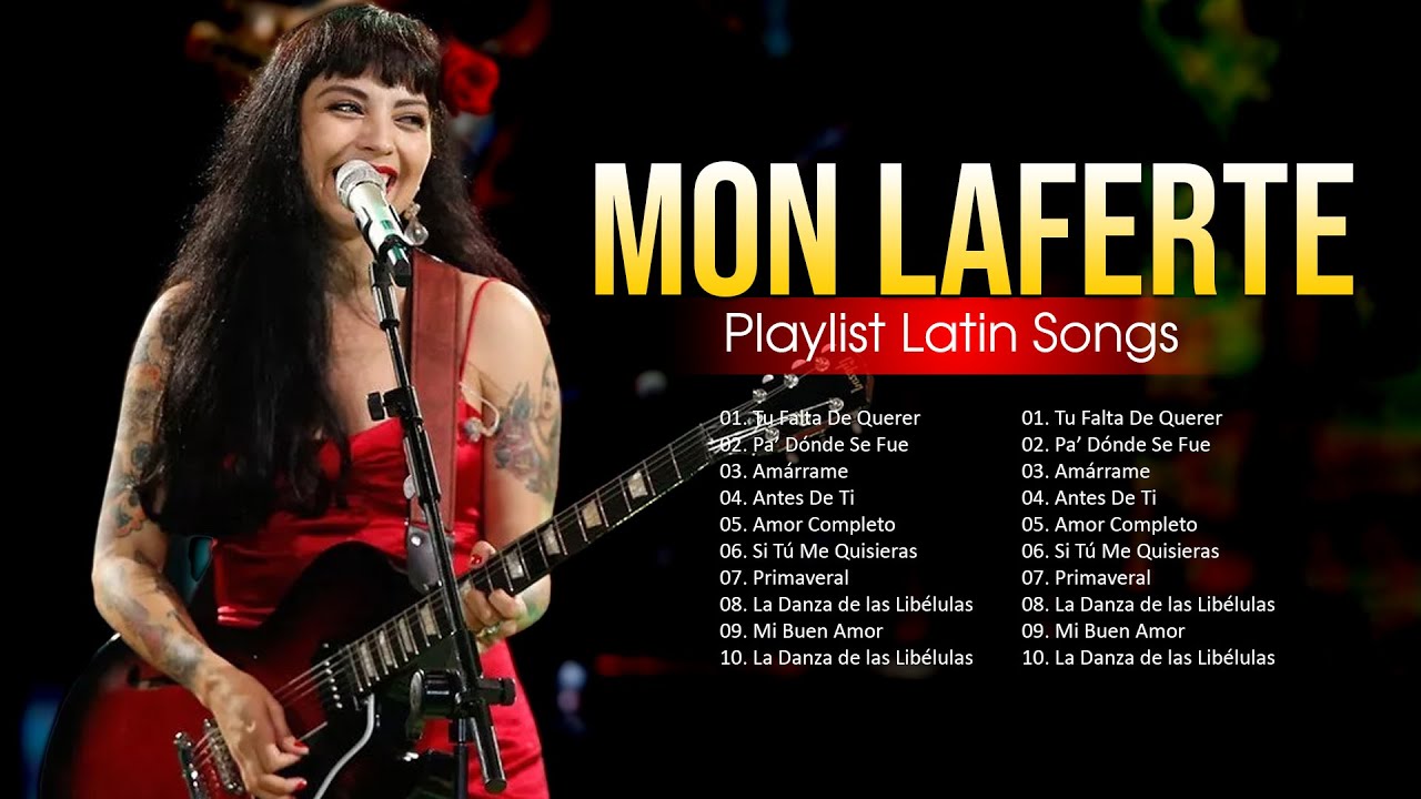 Mon Laferte Latin Songs Playlist ~ Top 100 Artists To Listen in 2024 ...
