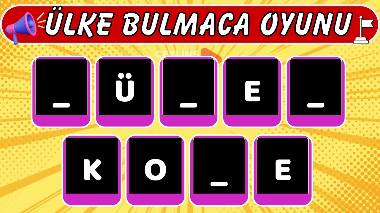 Harf ÜLKE BULMACA 🌍🔍 Ülke İsmini Bilmece 🚀🔔Part-1 - YouTube