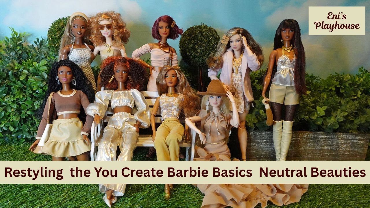 Barbie Basics You Create Neutral Restyles - YouTube
