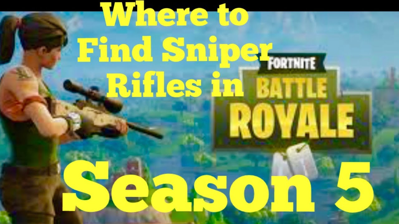 How and Where to Find Sniper Rifles in Fortnite Season 5 - YouTube