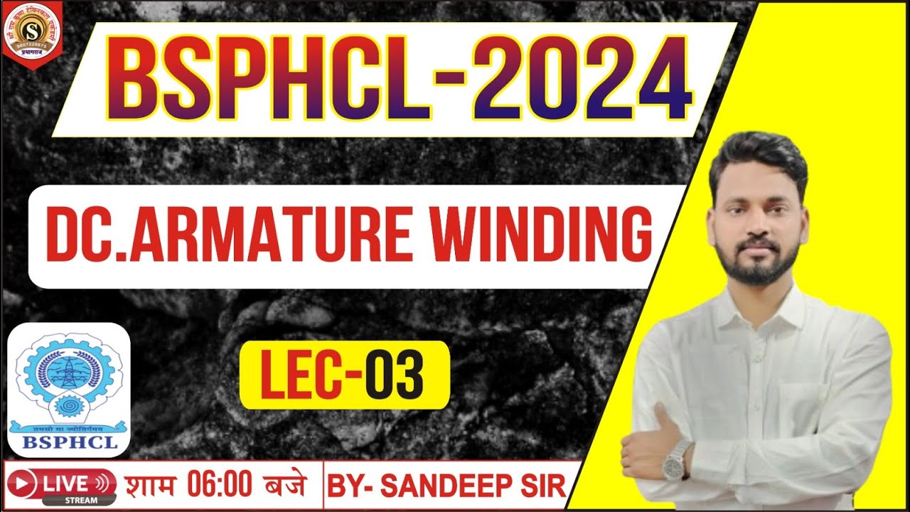 # BSPHCL || DC ARMATURE WINDING || BY- SANDEEP SIR ll LEC- 03 - YouTube
