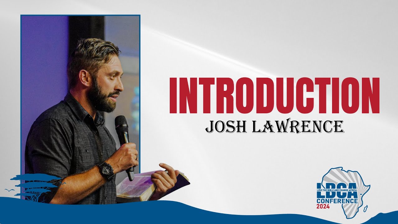 LBCA Conference 2024 | Introduction | Josh Lawrence - YouTube