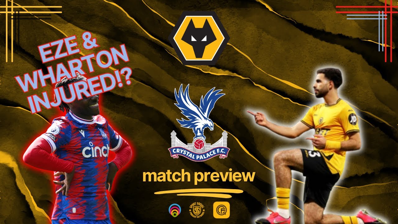 Wolves vs Palace Preview - The season starts now... - YouTube