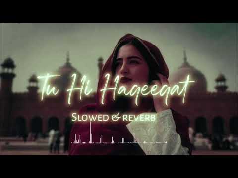 Tu Hi Haqeeqat Lo-fi [slow reverb] | Emraan Hashmi, Soha Ali Khan|#slowedandreverb#viral#SlowVerse