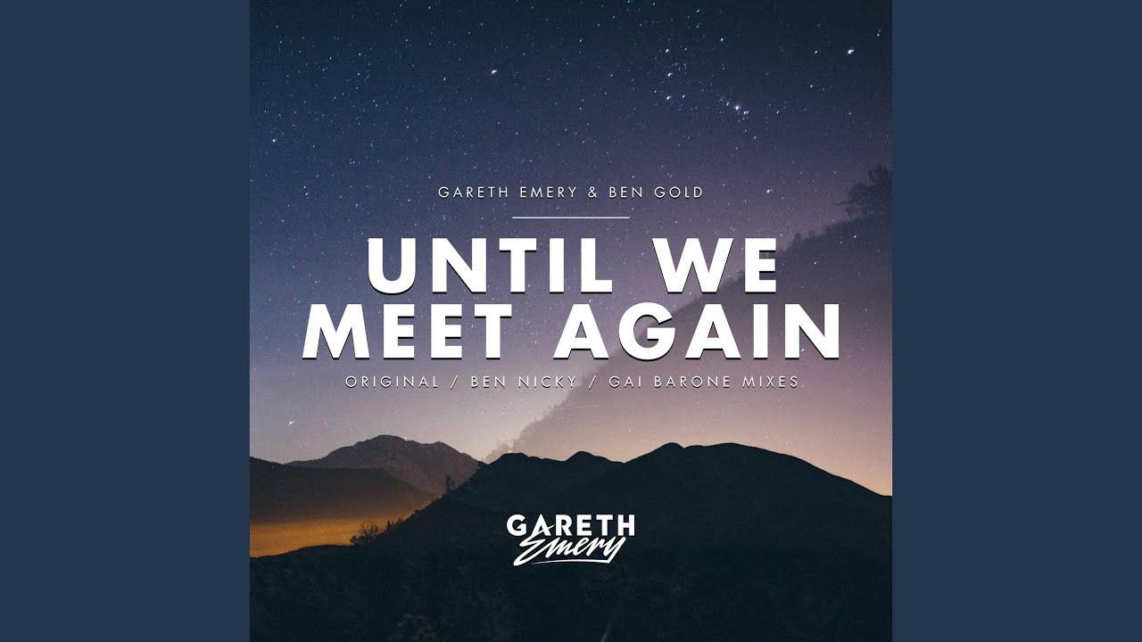 Until We Meet Again Extended Mix YouTube until-we-meet-again-extended-mix-youtube