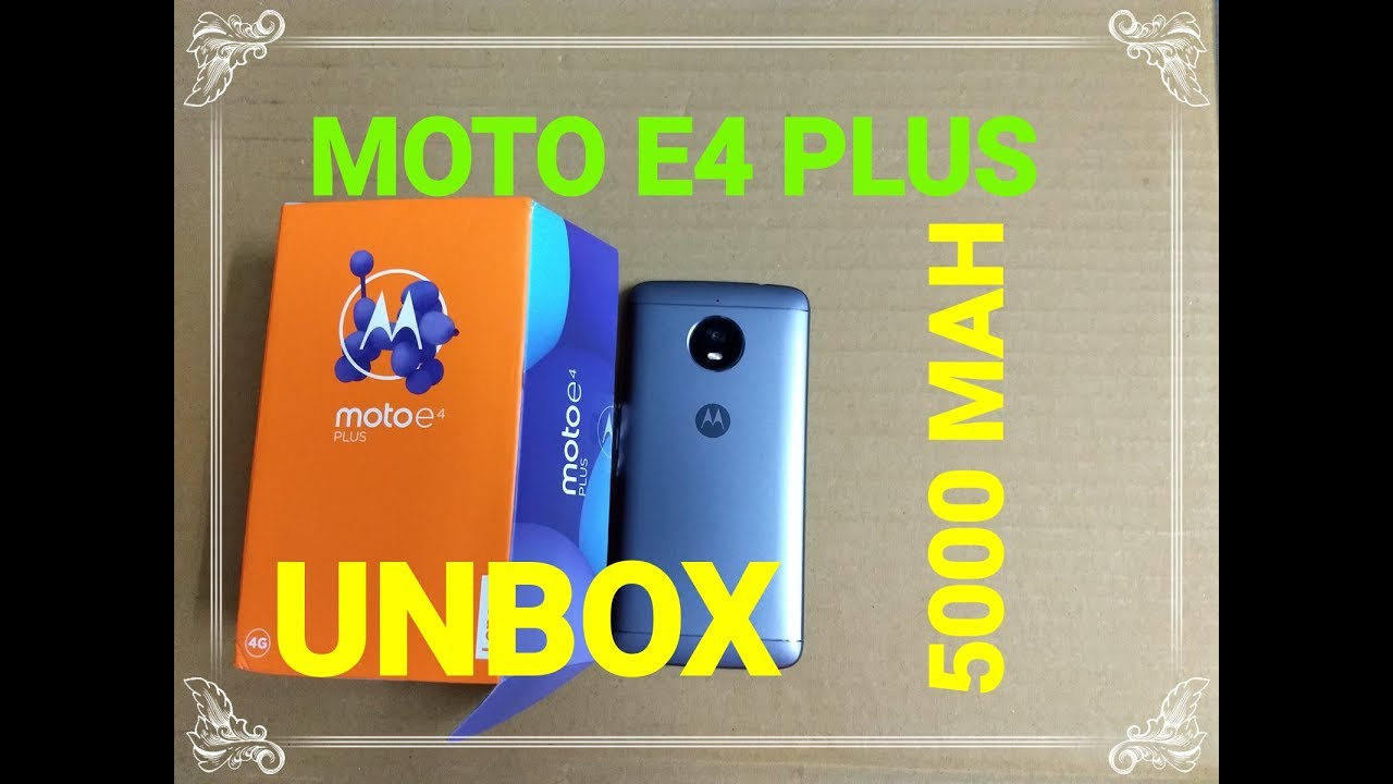 Moto E4 Plus - 5000 mah Battery Budget Smartphone - Unboxing and ...