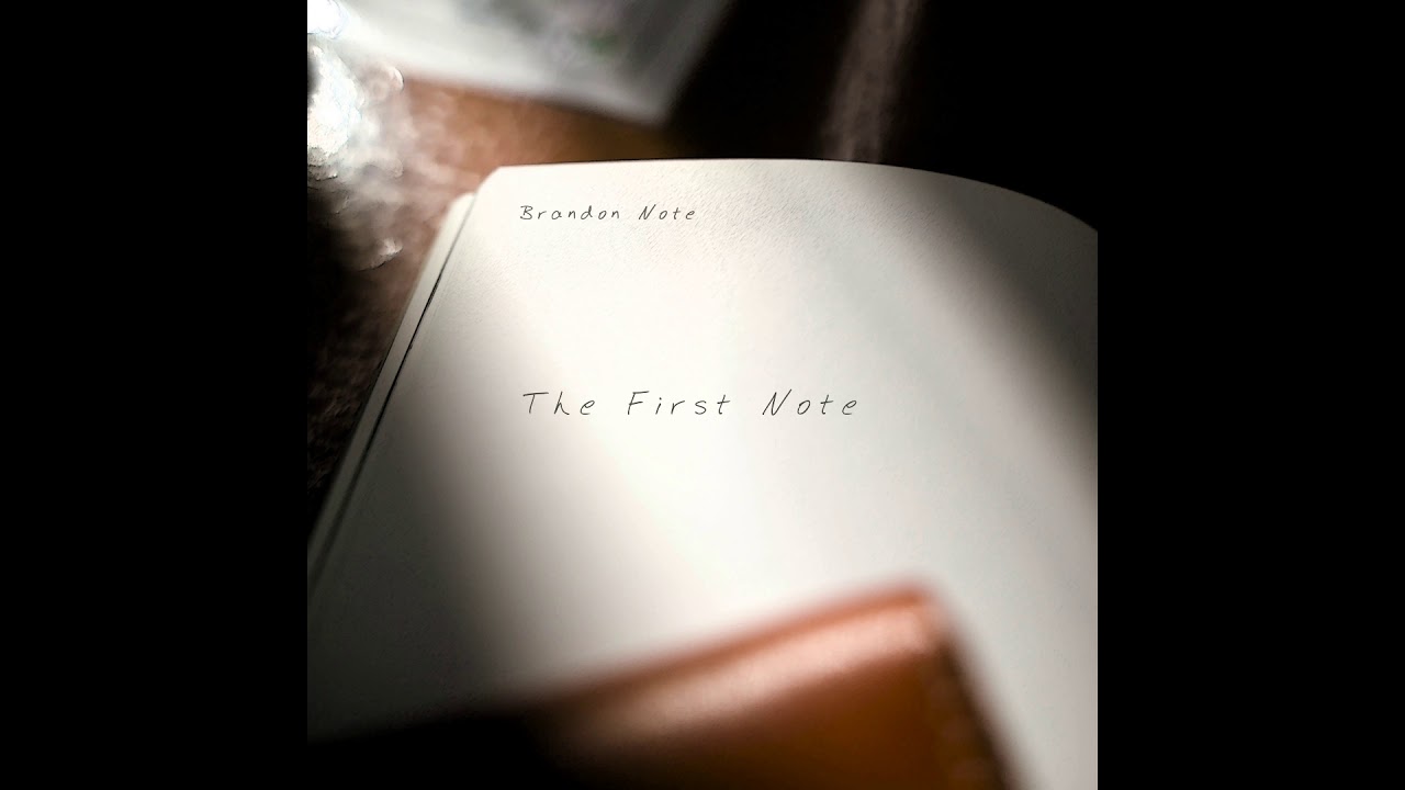 Brandon Note - The First Note - YouTube