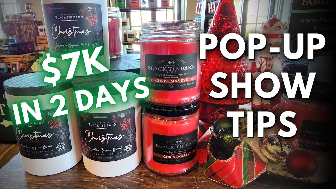 Sold $7000 in Candles at Recent Holiday/Craft Fair Show (Tips for Setup ...