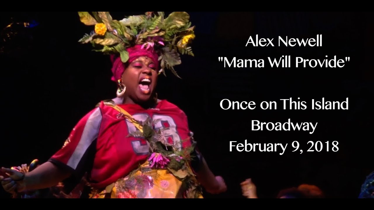 "Mama Will Provide" - Alex Newell (Broadway) - YouTube