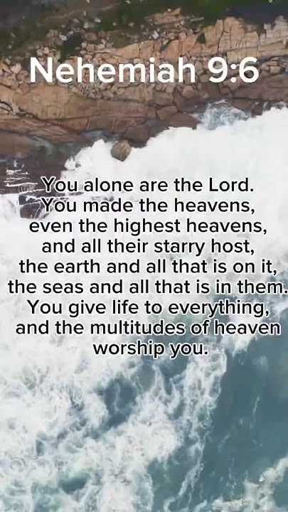 Nehemiah 9:6 #nehemiah #devotional #bibleverse #bible #godofallcreation ...