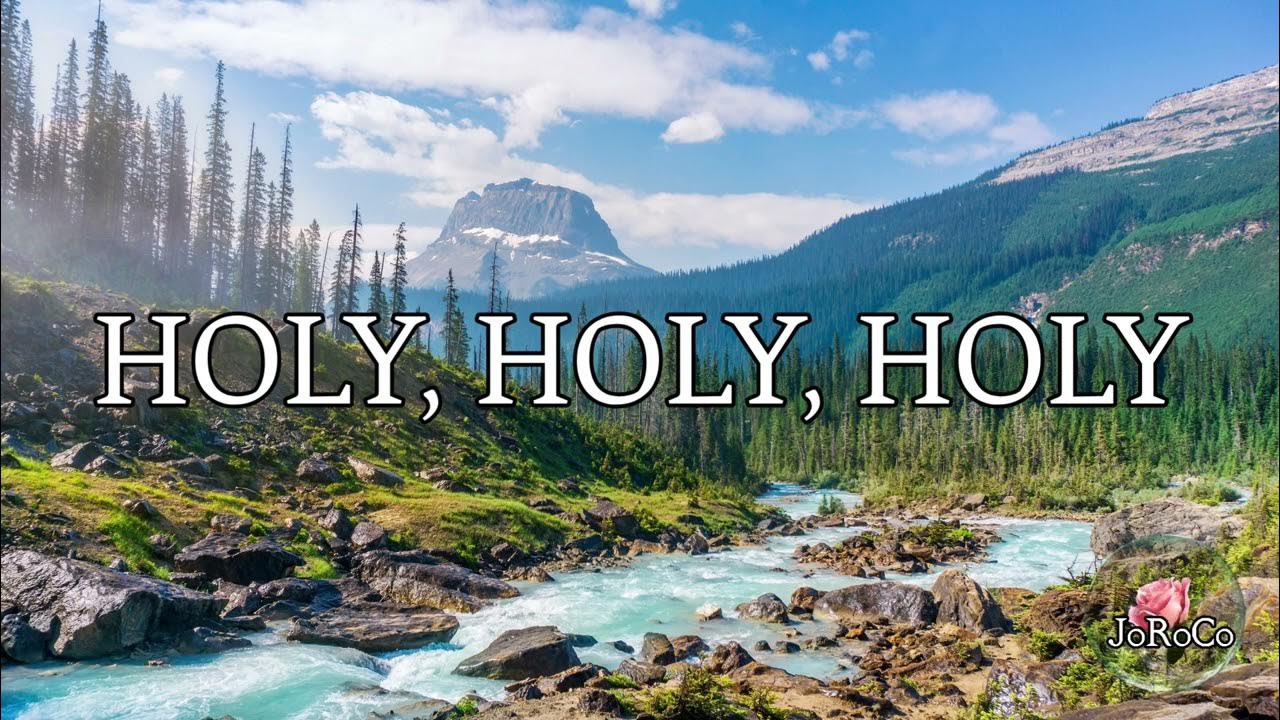 Holy,Holy,Holy || One hour Non-stop || Christian Worship Song - YouTube