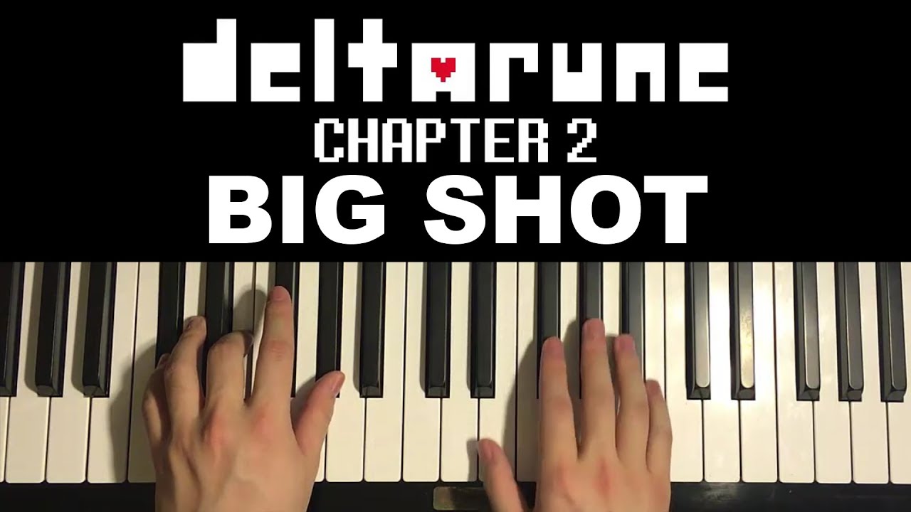 Deltarune Chapter 2 - Big Shot (Piano Tutorial Lesson) - YouTube
