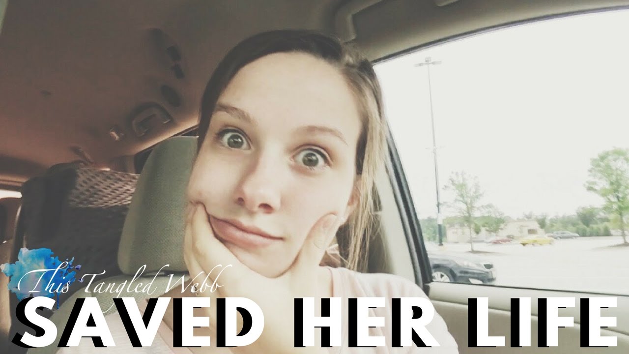 Saved Her Life Youtube